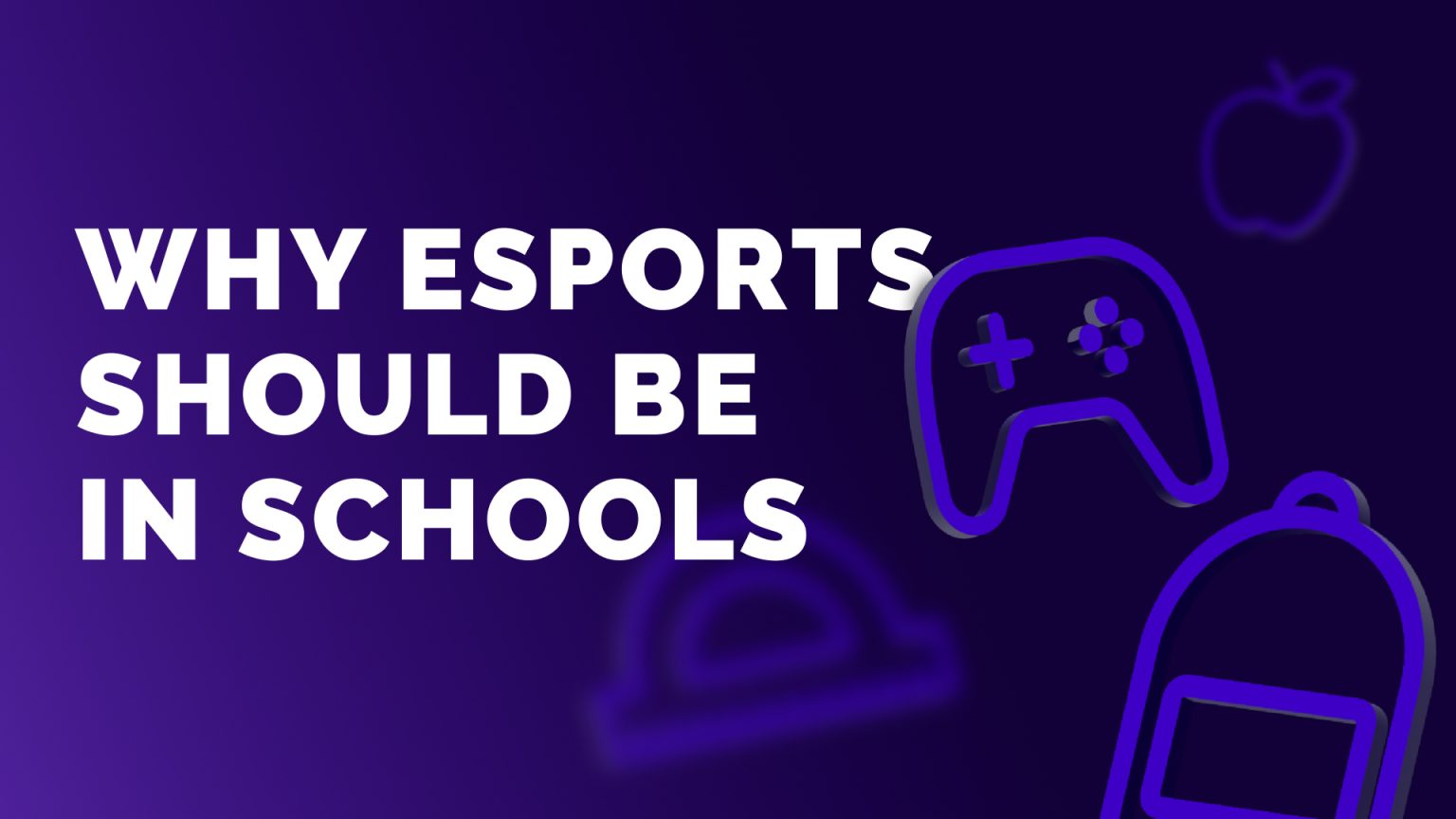Why Esports should be in Schools: the Benefits of Conciliating Esports ...